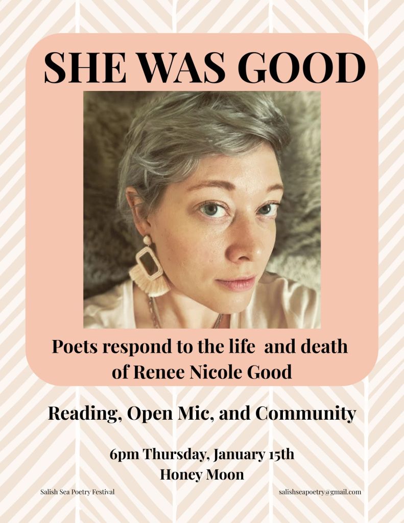 Bellingham Poetry Reading: Honoring Renee Nicole Good – shannon p. laws